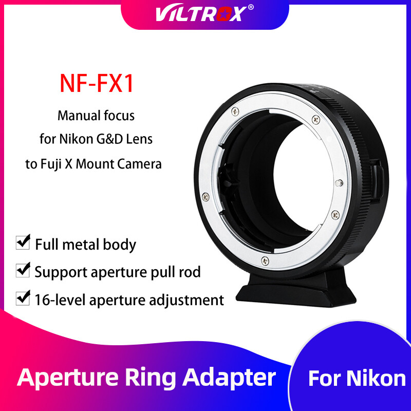 Viltrox NF-FX1 Lens Adapter w/ Tripod Mount Aperture Ring for Nikon G&D Lens to Fuji X-Mount X ...
