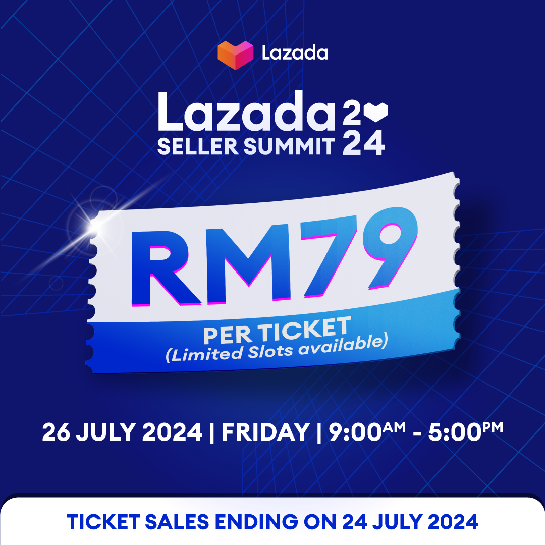 Lazada Seller Summit Ticket - 26 July 2024 | Lazada
