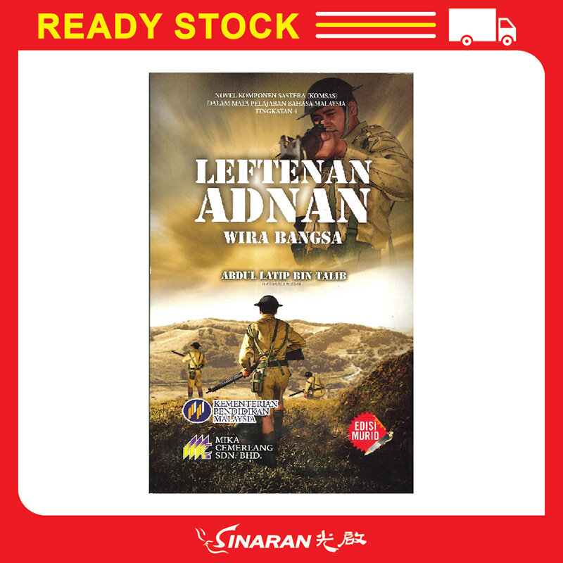 Novel Komponen Sastera (KOMSAS) Tingkatan 4 Leftenan Adnan Wira Bangsa ...