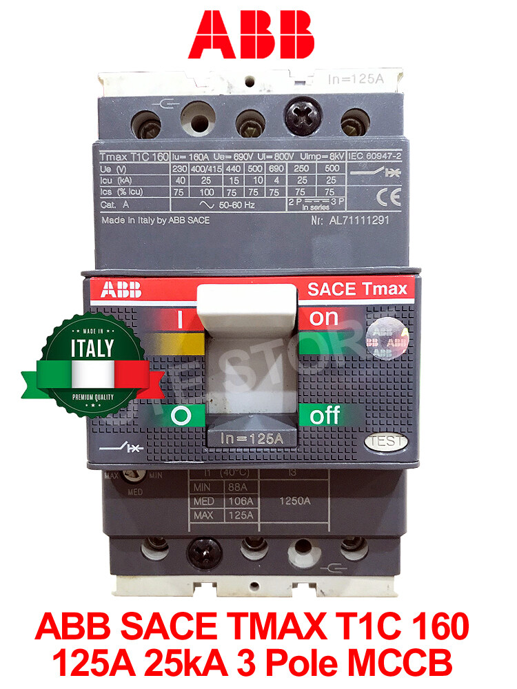ABB SACE TMAX T1C160 125A 25kA 3 Pole MCCB (made in Italy) | Lazada