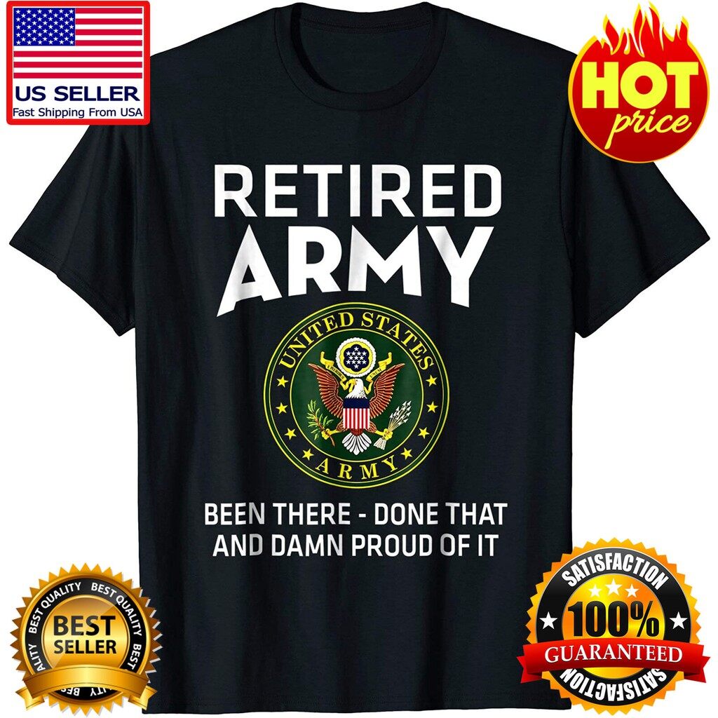 Hot Sale Army Retired T-Shirt Military Us Army Retirement Funny Vintage ...