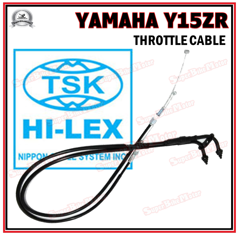 YAMAHA Y15ZR - Throttle Cable - TSK Cable | Lazada