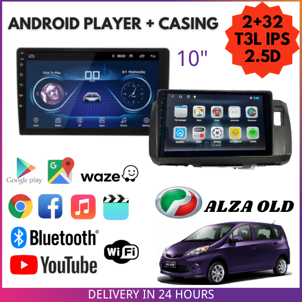 PERODUA ALZA OLD 2+32Gb 10 INCH T3L IPS 2.5D Android Player With Casing ...