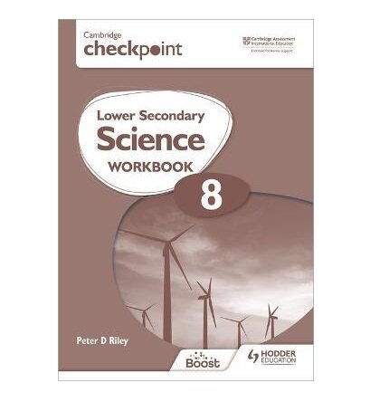 Hodder Cambridge Checkpoint Lower Secondary Science Workbook 8 Second ...