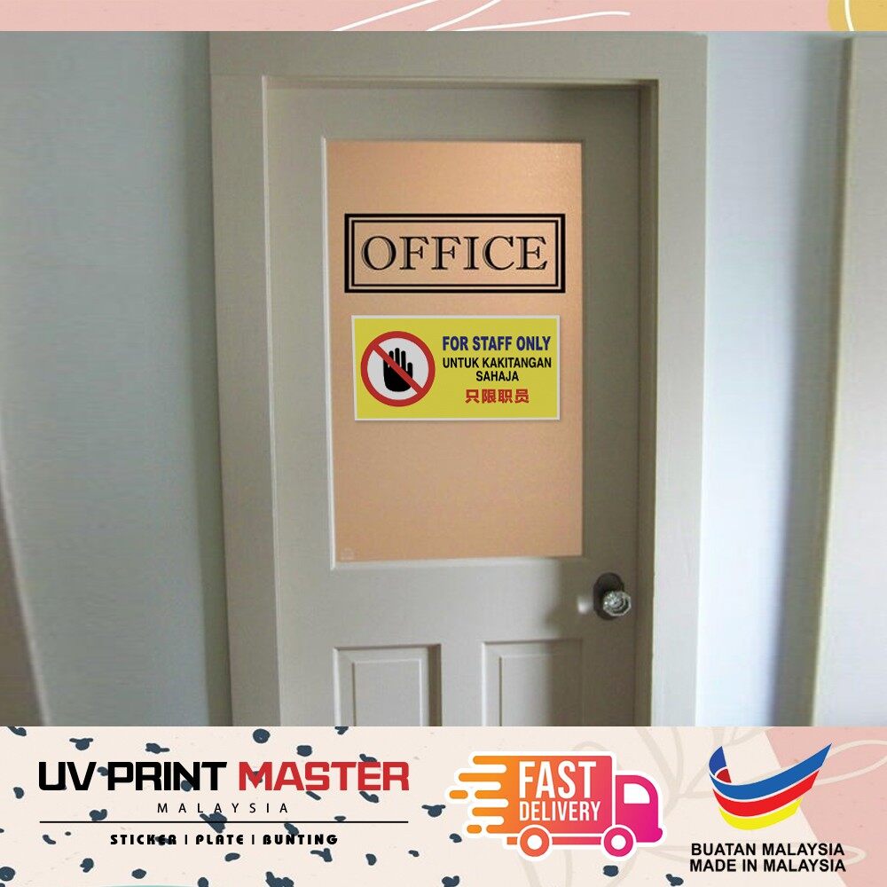 Sticker Sign For Staff Only Sign Sticker Untuk Kakitangan Sahaja Papan ...