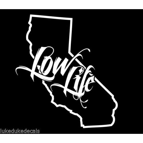Low Life Cali San Diego California State Outline Vinyl Decal Sticker ...