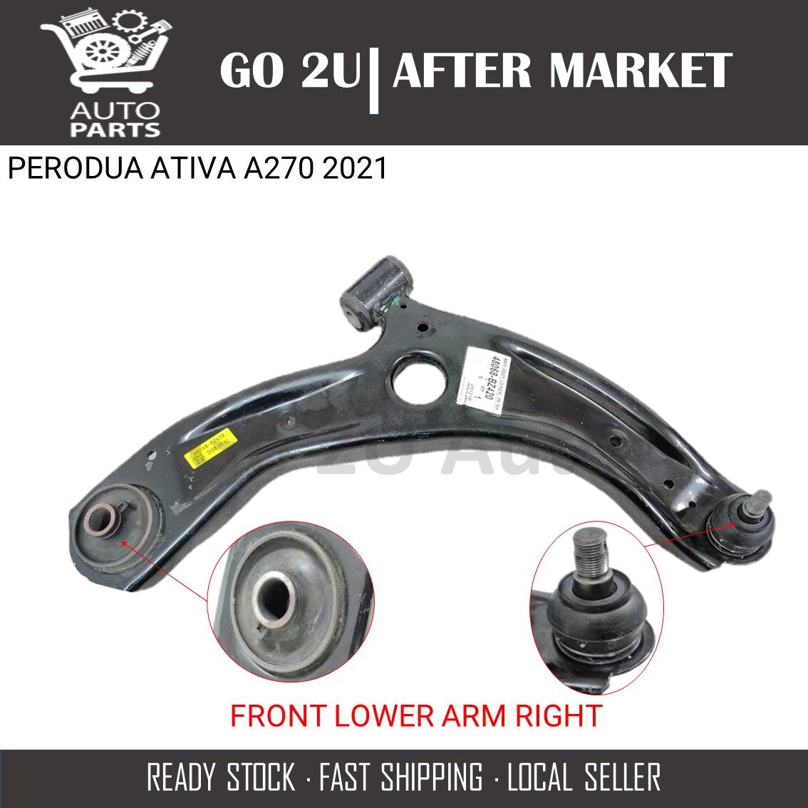 FRONT LOWER ARM RIGHT - 48068-BZ420 PERODUA ATIVA { Go2U Auto Part ...