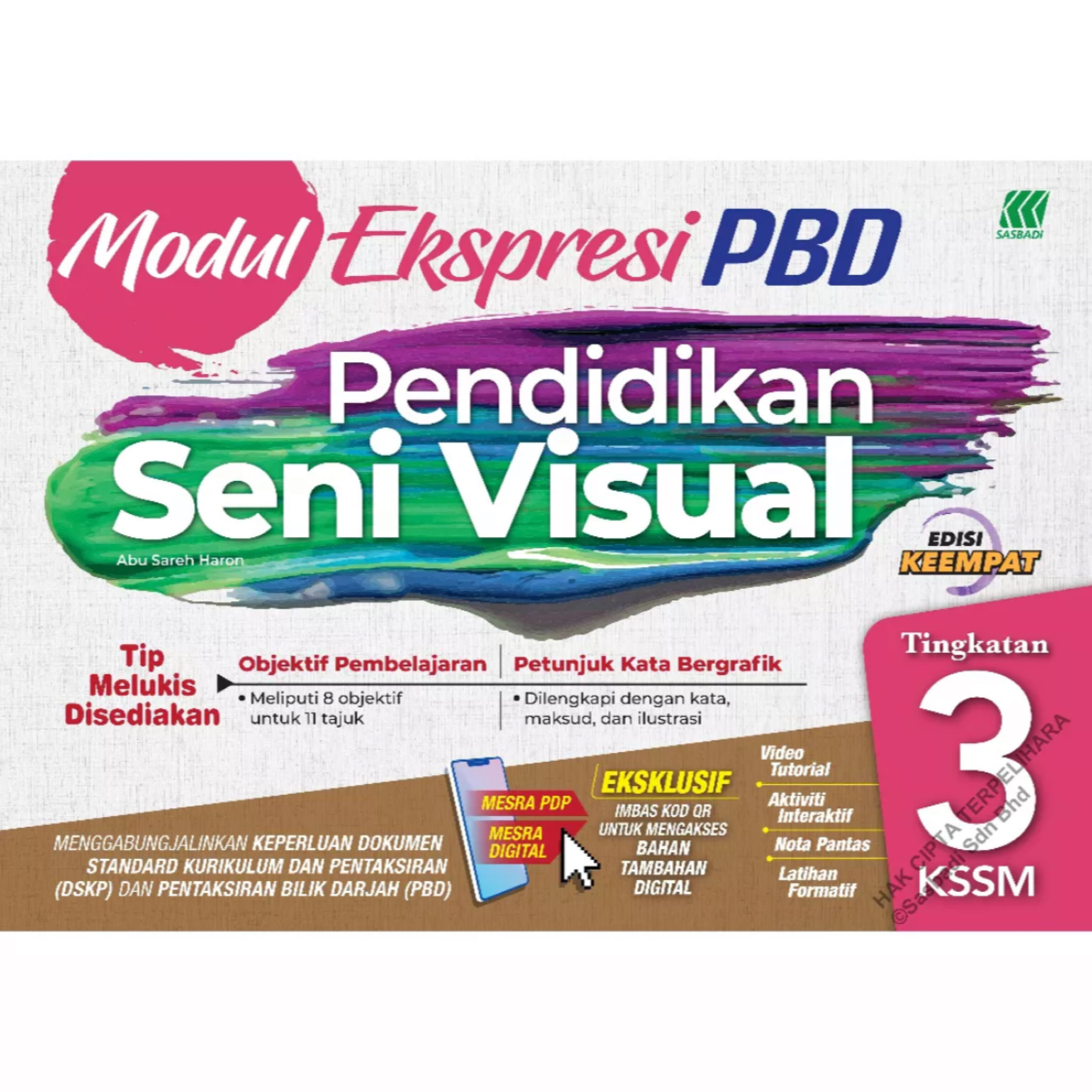 【Sasbadi】Modul Ekspresi PBD Pendidikan Seni Visual Tingkatan 1 2 3 Edisi Keempat KSSM 2023 ...