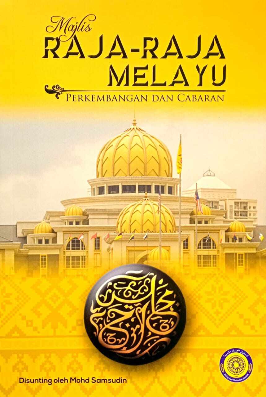 MAJLIS RAJA - RAJA MELAYU, Perkembangan Dan Cabaran (P.SEJARAH) | Lazada