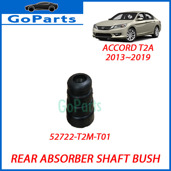 HONDA ACCORD T2A T2M [2013~2019] REAR ABSORBER SHAFT BUSH 52722-T2M-T01 ...