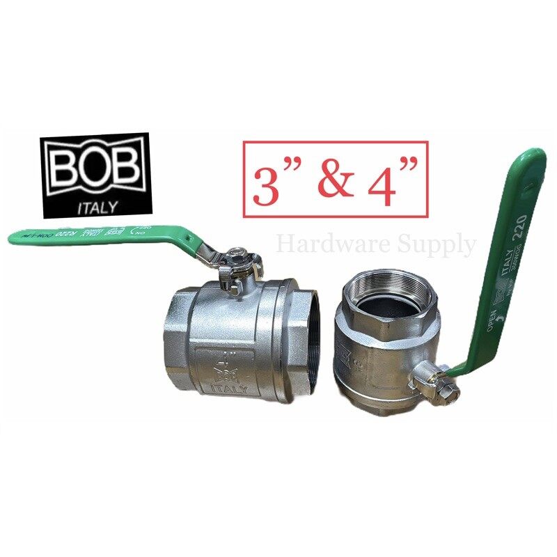 BOB ITALY Ball Valve 3” & 4” / 3” Ball Valve BOB ITALY / 4” Ball Valve ...