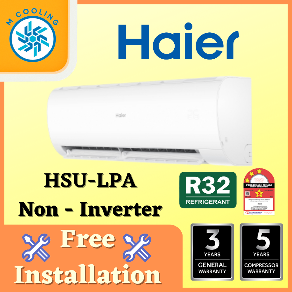 [FREE INSTALLATION] HAIER 1.0HP~2.5HP R32 AIR COND HSU-LPA SERIES NON ...