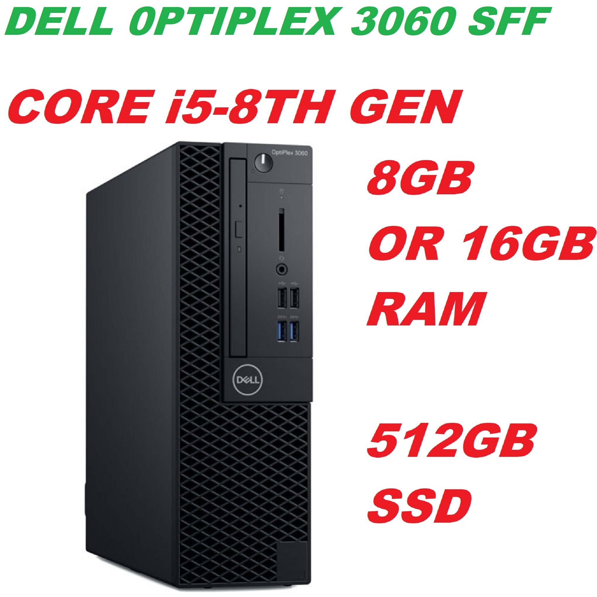 DELL OPTIPLEX 3060 SFF / INTEL CORE i5-8500 8TH GEN/ 16GB OR 8GB RAM ...